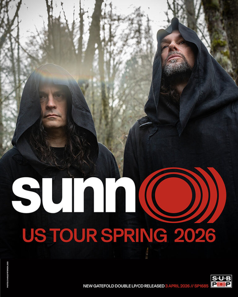 SUNN O))) SPRING 2026 US/CAN TOUR – Southern Lord Recordings Europe